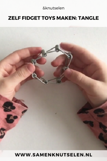 Zelf fidget toys maken: Tangle
